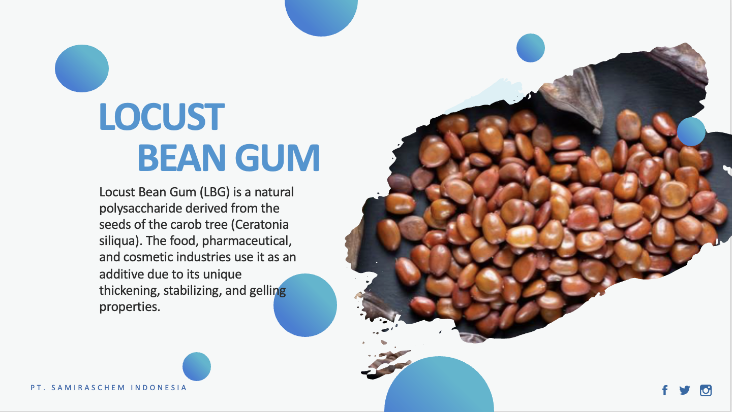 Jual Locust Bean Gum - PT. Samiraschem Indonesia