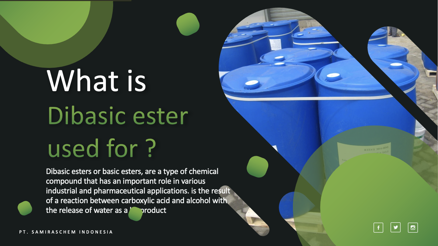 What is the Dibasic ester used for