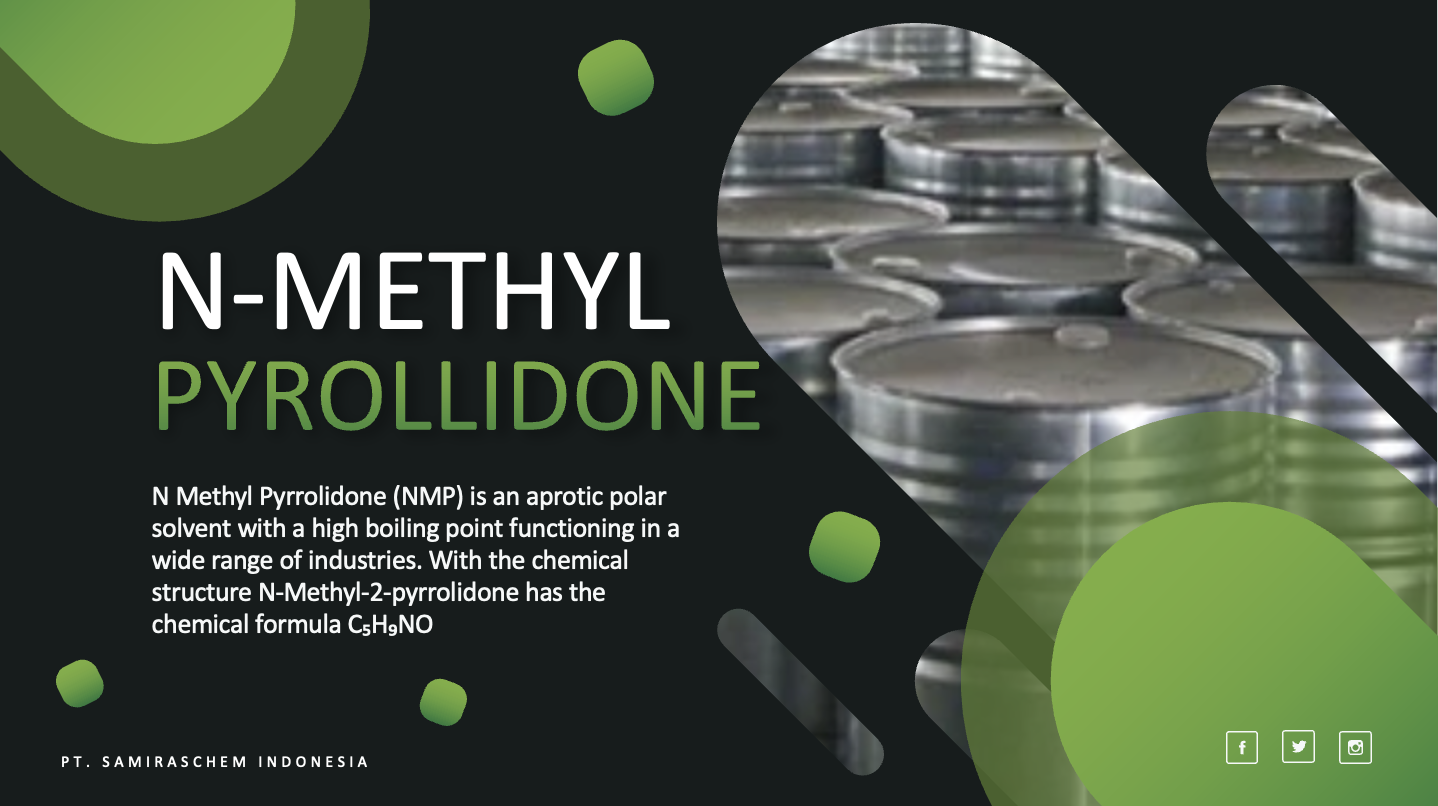 Jual N Methyl Pyrrolidone (NMP) - PT. Samiraschem Indonesia