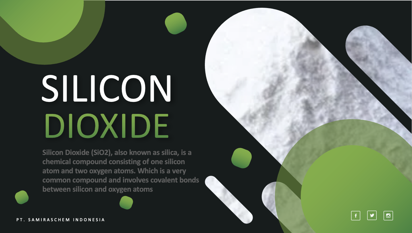 Jual Silicon Dioxide - PT. Samiraschem Indonesia