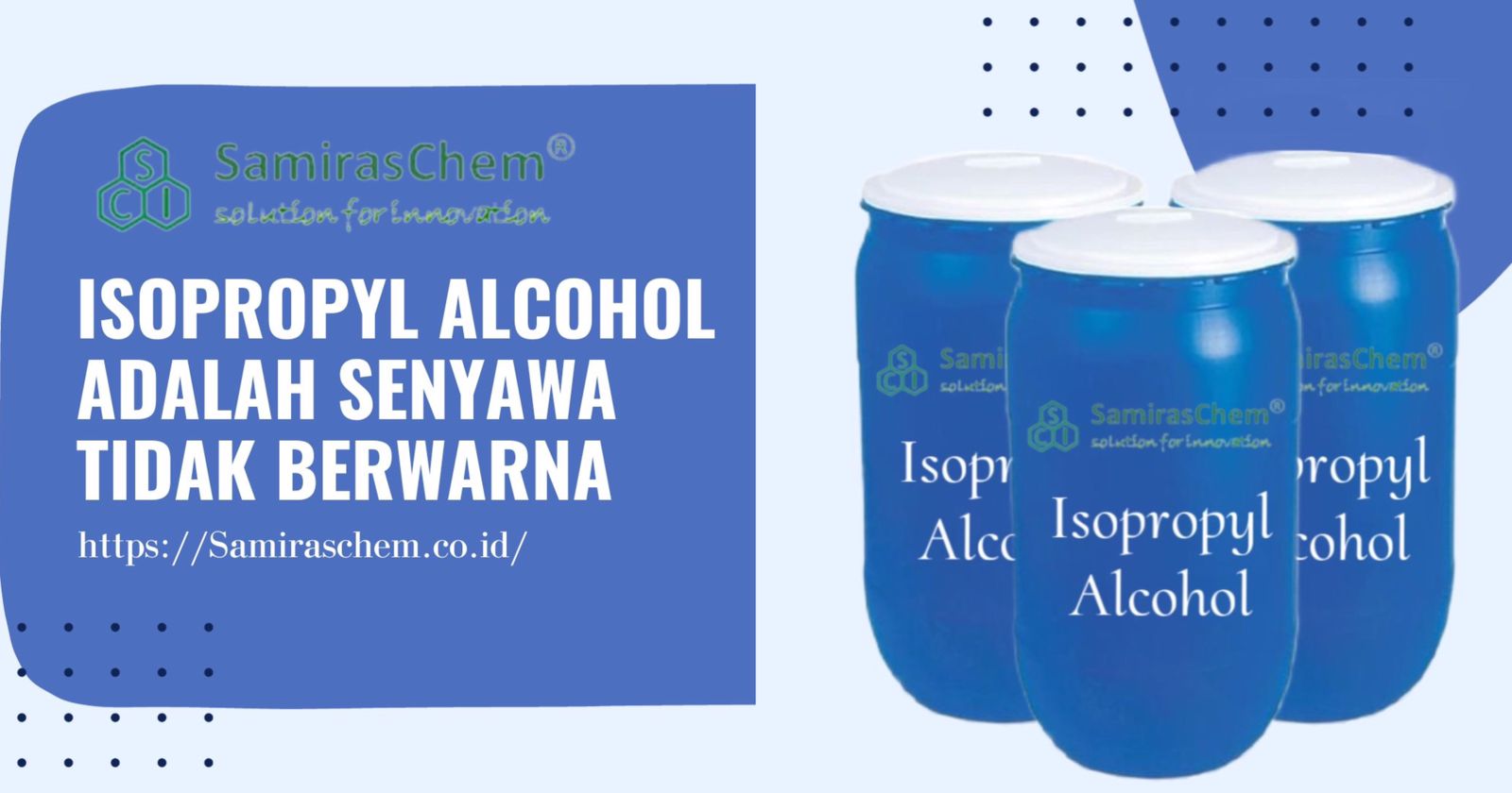 Isopropyl Alcohol adalah senyawa tidak berwarna.