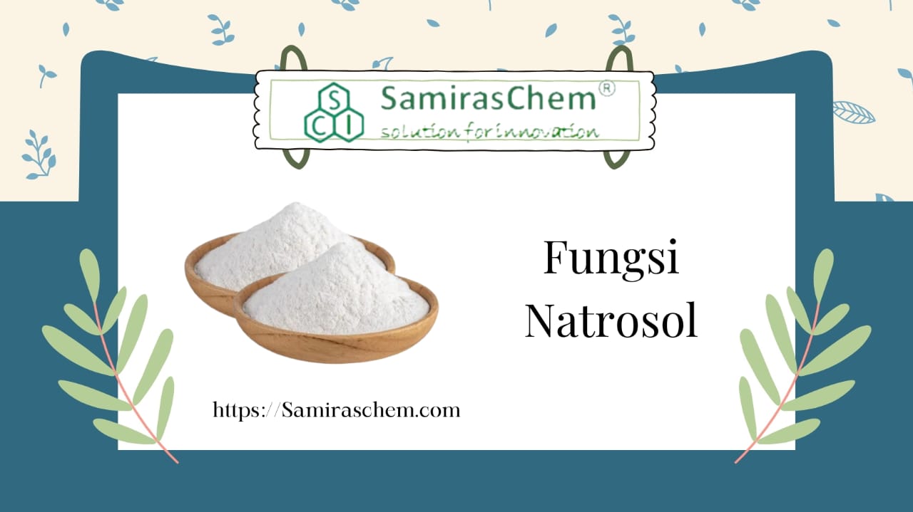 Fungsi Natrosol adalah merek dagang untuk Hydroxyethylcellulose