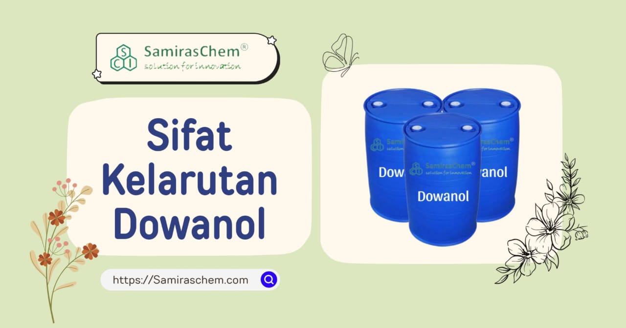 Sifat Kelarutan Dowanol