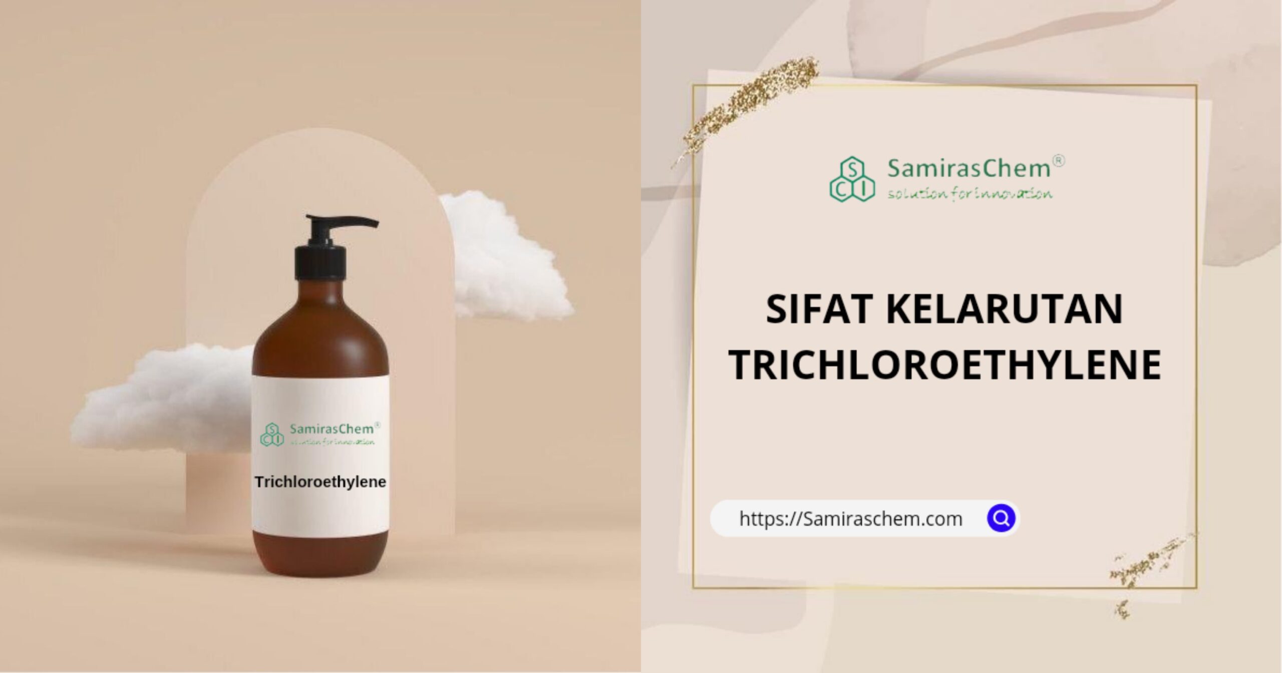 Sifat Kelarutan Trichloroethylene - PT. Samiraschem Indonesia