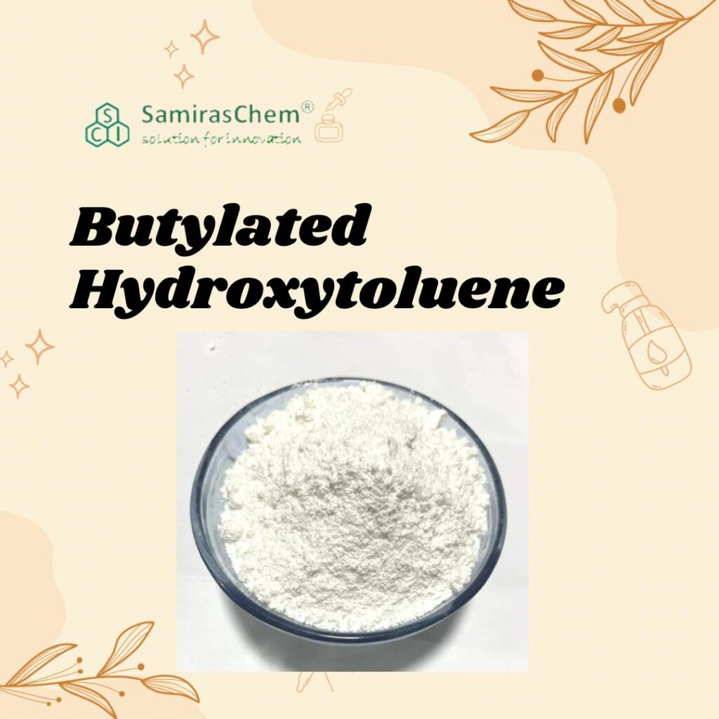 Sifat Fisika Butylated Hydroxytoluene - PT. Samiraschem Indonesia
