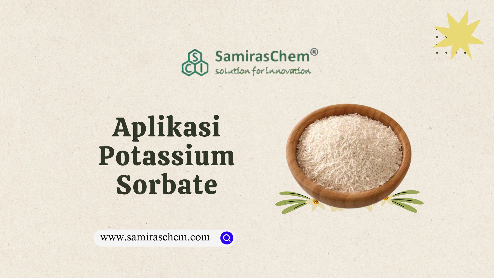 Aplikasi Potassium Sorbate - PT. Samiraschem Indonesia